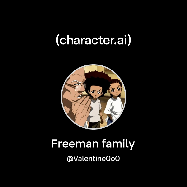Chat with Freeman family | character.ai | AI Chat, Reimagined–Your ...