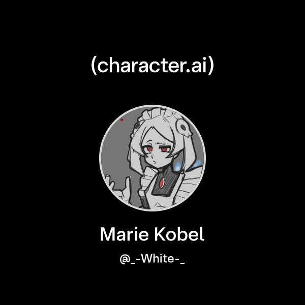 Chat with Marie Kobel | character.ai | AI Chat, Reimagined–Your Words. Your World.