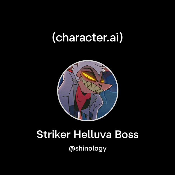 Chat with Striker Helluva Boss | character.ai | AI Chat, Reimagined ...