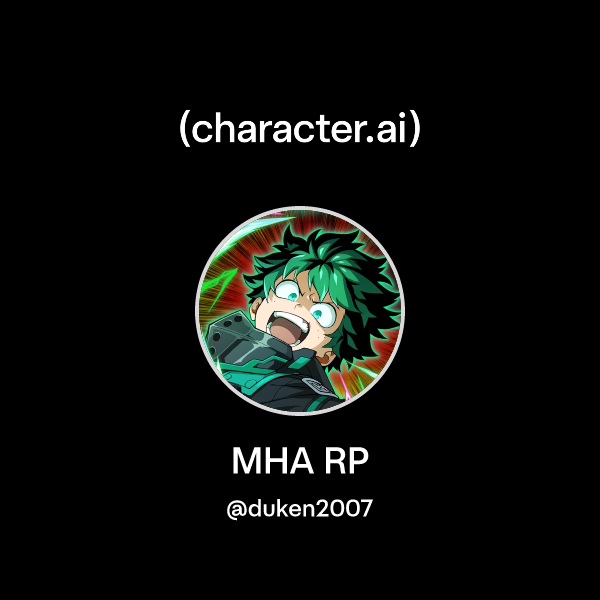 Chat with MHA RP | character.ai | Personalized AI for every moment of ...