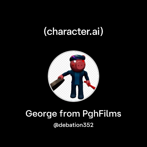 Chat with George from PghFilms | character.ai | AI Chat, Reimagined ...
