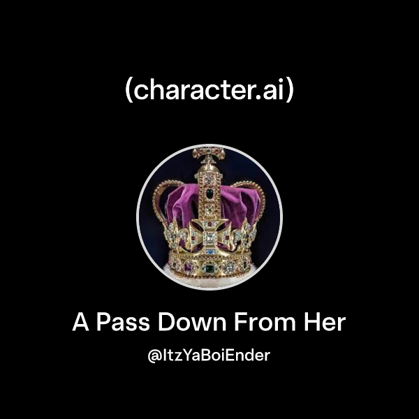Chat with A Pass Down From Her | character.ai | AI Chat, Reimagined ...
