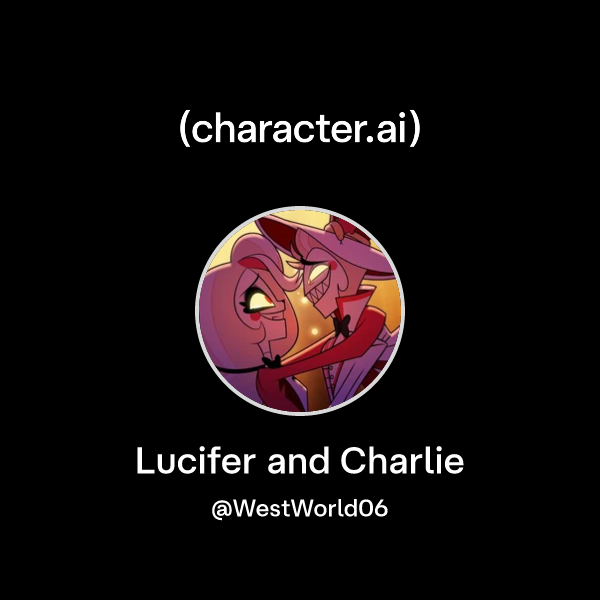 Chat with Lucifer and Charlie | character.ai | AI Chat, Reimagined–Your ...