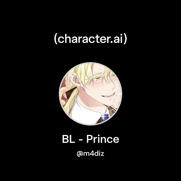 Chat with BL - Prince | character.ai | AI Chat, Reimagined–Your Words ...