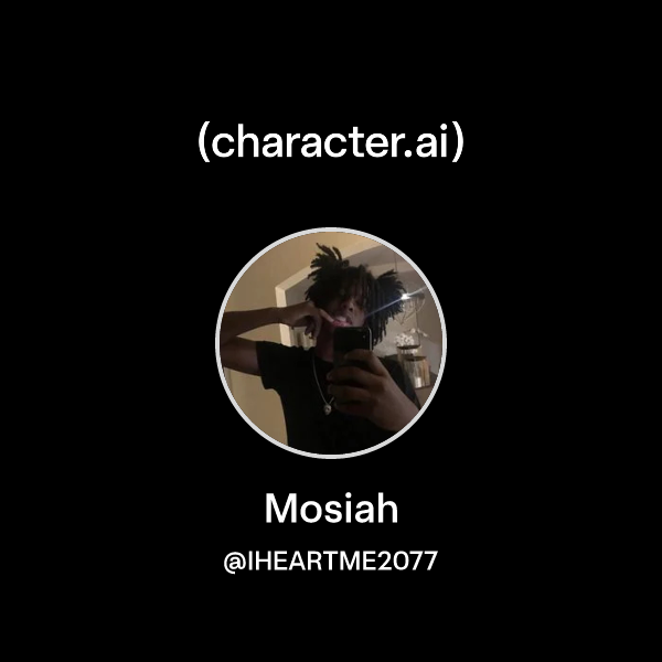 Chat with Mosiah | character.ai | AI Chat, Reimagined–Your Words. Your ...