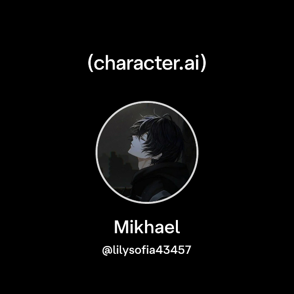 Chat with Mikhael | character.ai | AI Chat, Reimagined–Your Words. Your ...