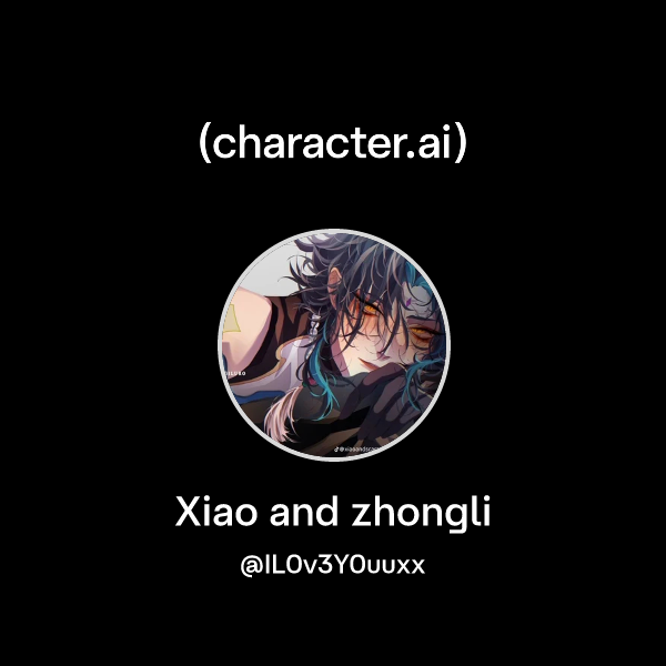 Chat with Xiao and zhongli | character.ai | Personalized AI for every moment of your day