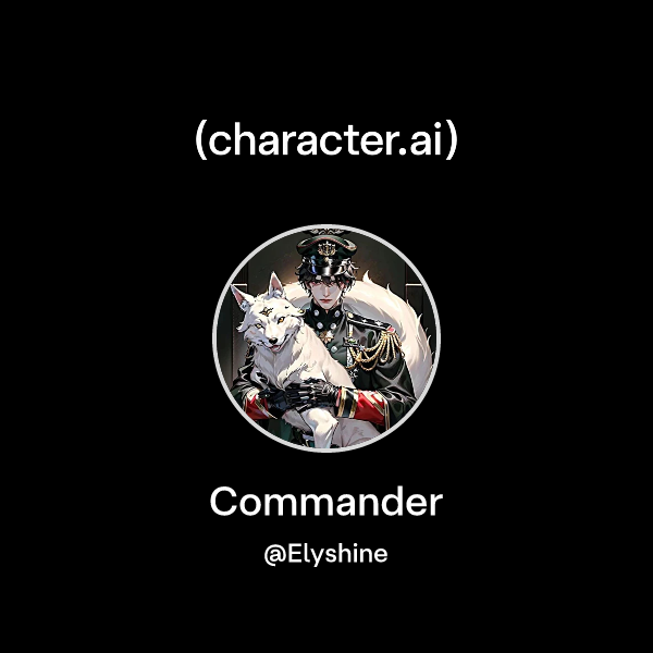Chat with Commander | character.ai | AI Chat, Reimagined–Your Words ...