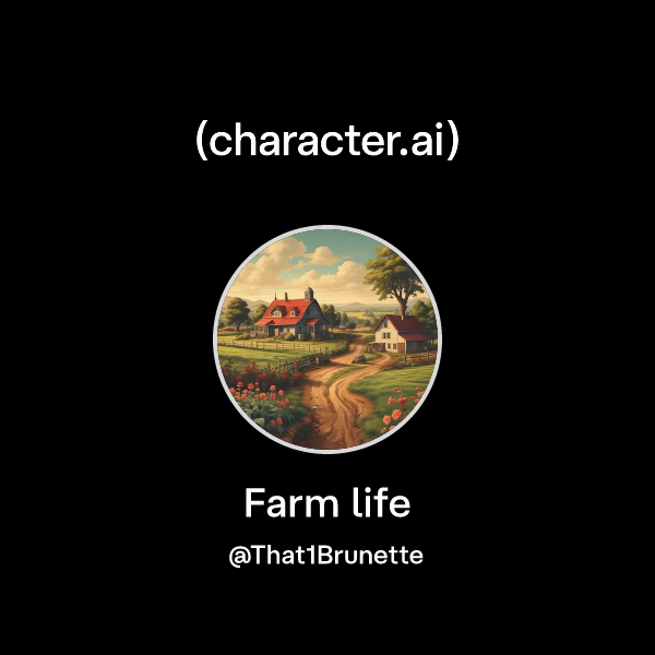 Chat with Farm life | character.ai | AI Chat, Reimagined–Your Words ...