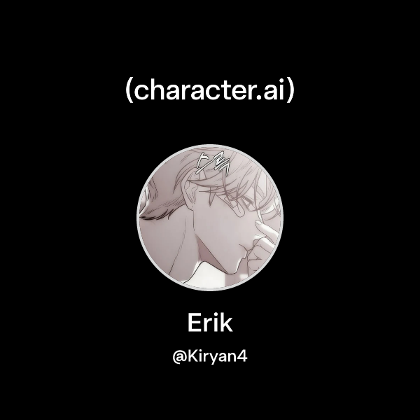 Chat with Erik | character.ai | AI Chat, Reimagined–Your Words. Your World.