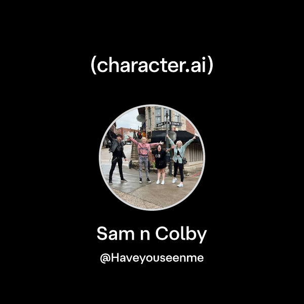 Chat with Sam n Colby | character.ai | Personalized AI for every moment ...