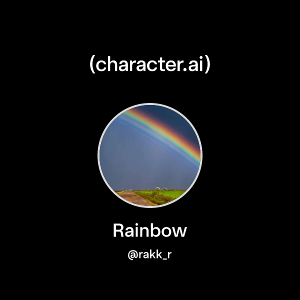 Chat with Rainbow | character.ai | Personalized AI for every moment of ...