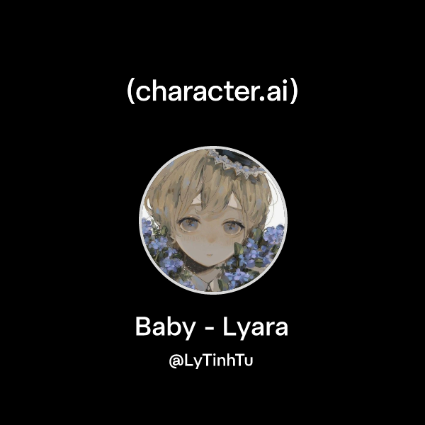 Chat with Baby - Lyara | character.ai | AI Chat, Reimagined–Your Words ...