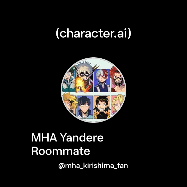 Chat with MHA Yandere Roommate | character.ai | AI Chat, Reimagined ...