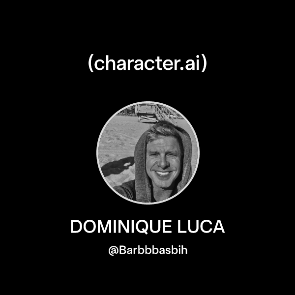 Chat with DOMINIQUE LUCA | character.ai | AI Chat, Reimagined–Your ...