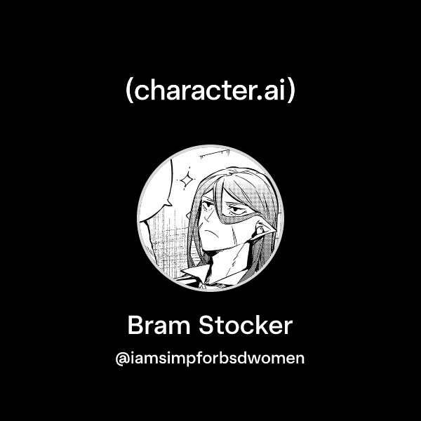 Chat with Bram Stocker | character.ai | AI Chat, Reimagined–Your Words ...