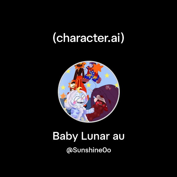 Chat with Baby Lunar au | character.ai | AI Chat, Reimagined–Your Words. Your World.