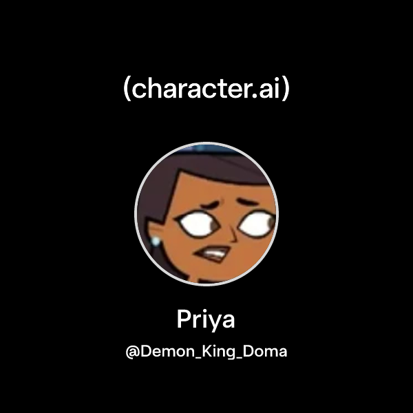 Chat with Priya | character.ai | AI Chat, Reimagined–Your Words. Your ...