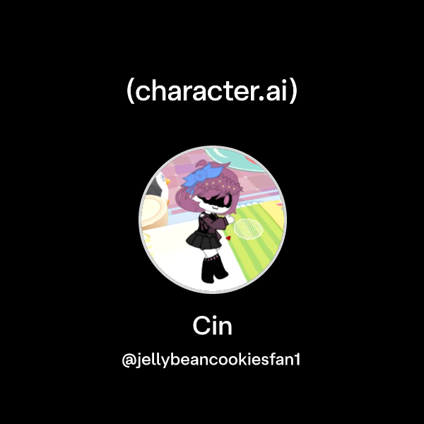 Chat with Cin | character.ai | AI Chat, Reimagined–Your Words. Your World.