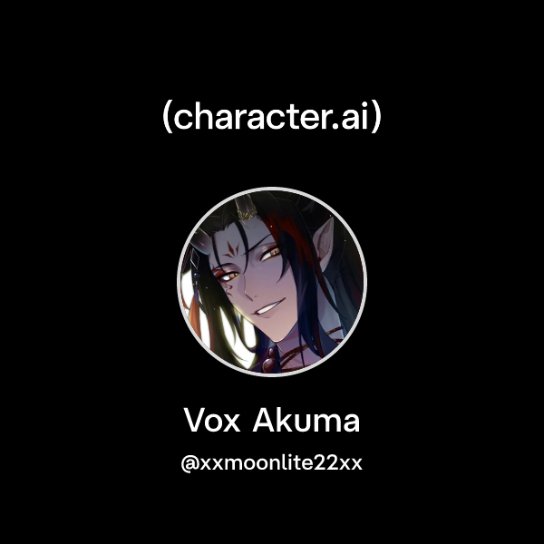 Chat with Vox Akuma | character.ai | AI Chat, Reimagined–Your Words ...