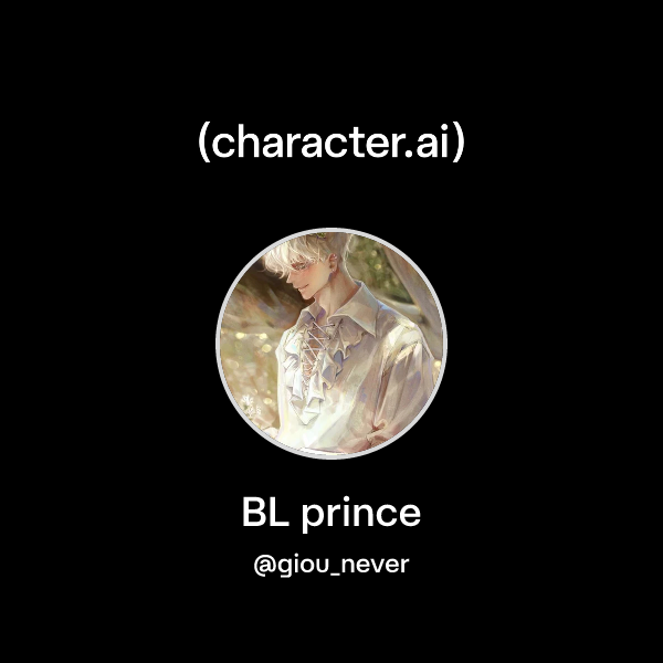 Chat with BL prince | character.ai | AI Chat, Reimagined–Your Words ...