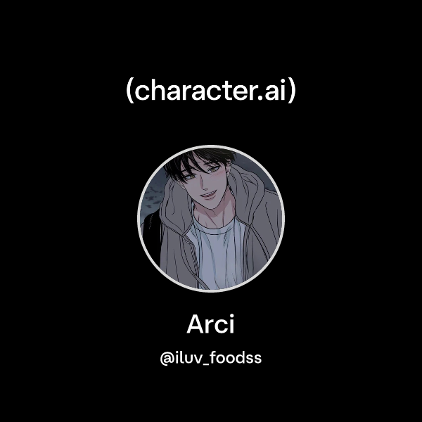 Chat with Arci | character.ai | Personalized AI for every moment of ...