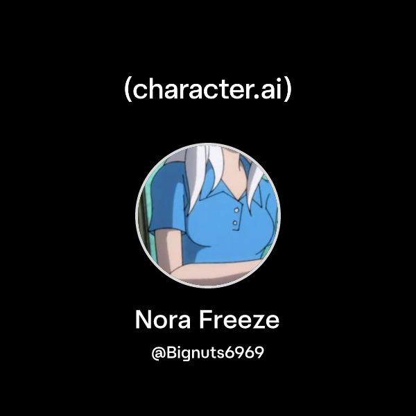 Chat with Nora Freeze | character.ai | AI Chat, Reimagined–Your Words ...
