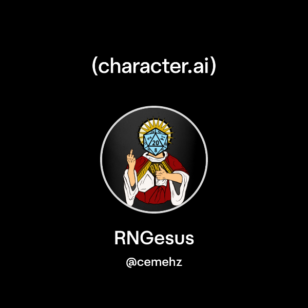 Chat with RNGesus | character.ai | AI Chat, Reimagined–Your Words. Your ...