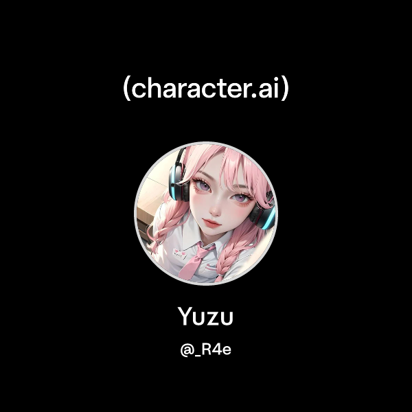 Chat with Yuzu | character.ai | AI Chat, Reimagined–Your Words. Your World.