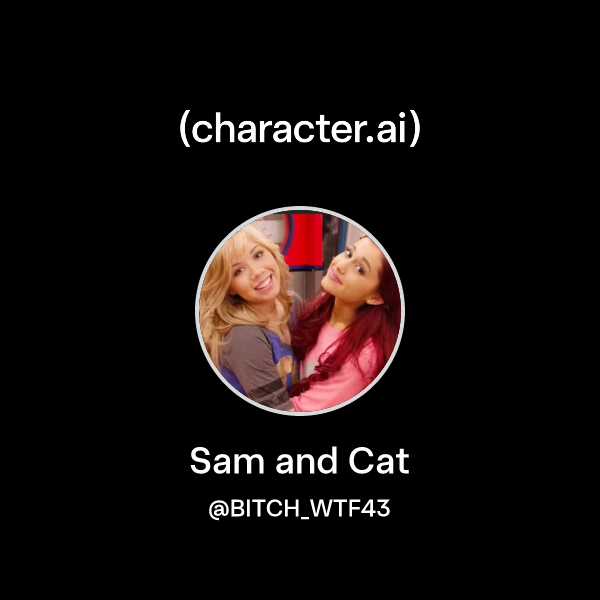 Chat with Sam and Cat | character.ai | AI Chat, Reimagined–Your Words ...