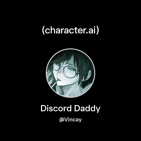 Chat with Discord Daddy | character.ai | AI Chat, Reimagined–Your Words ...
