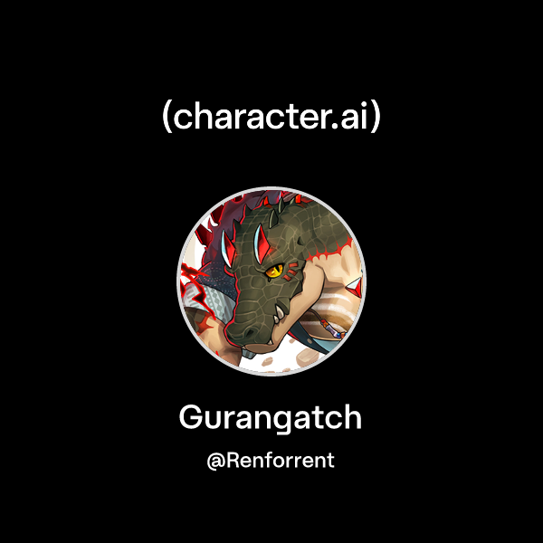 Chat with Gurangatch | character.ai | AI Chat, Reimagined–Your Words ...