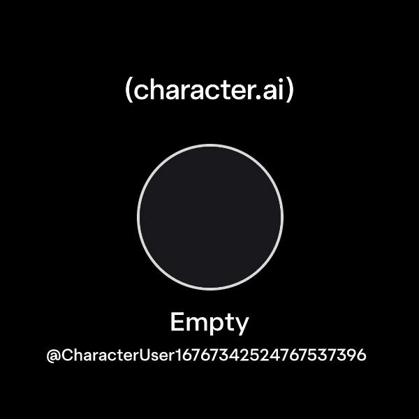 Chat with Empty | character.ai | AI Chat, Reimagined–Your Words. Your ...