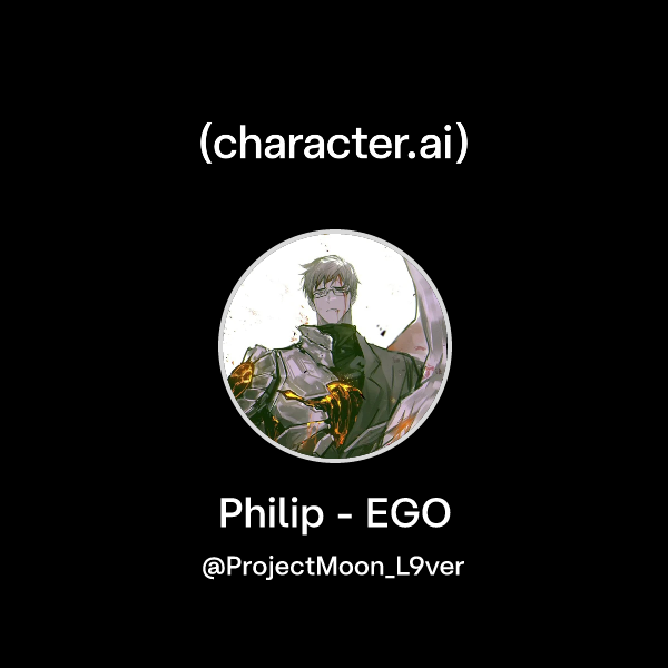 Chat with Philip - EGO | character.ai | AI Chat, Reimagined–Your Words ...