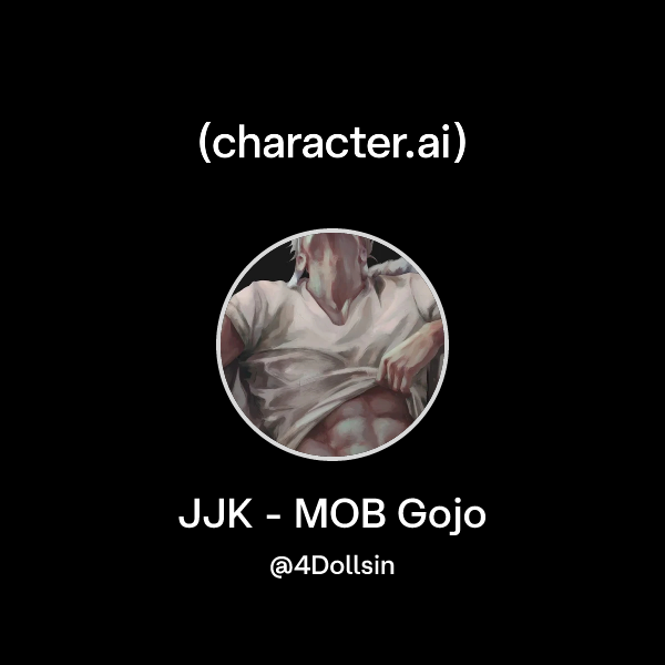 Chat with JJK - MOB Gojo | character.ai | AI Chat, Reimagined–Your ...