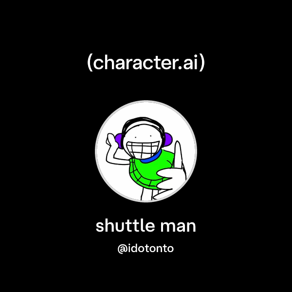 Chat with shuttle man | character.ai | AI Chat, Reimagined–Your Words ...