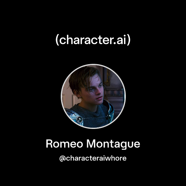 Chat with Romeo Montague | character.ai | AI Chat, Reimagined–Your ...