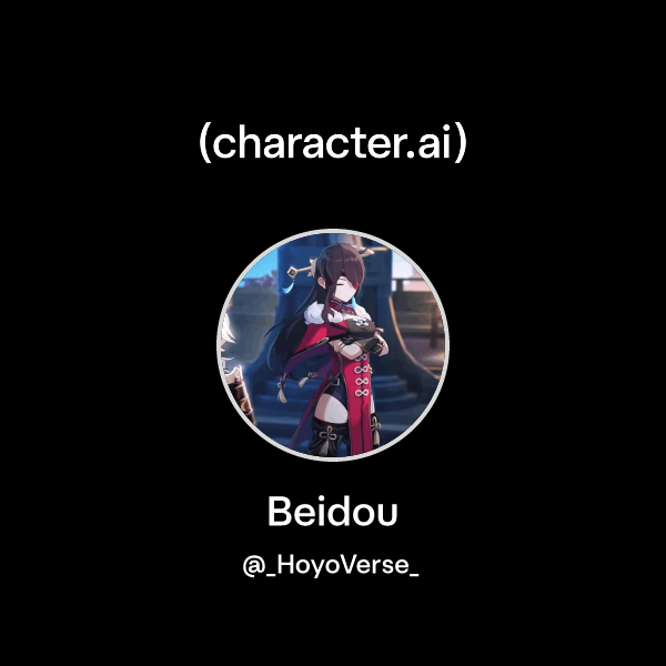 Chat with Beidou | character.ai | Personalized AI for every moment of your day