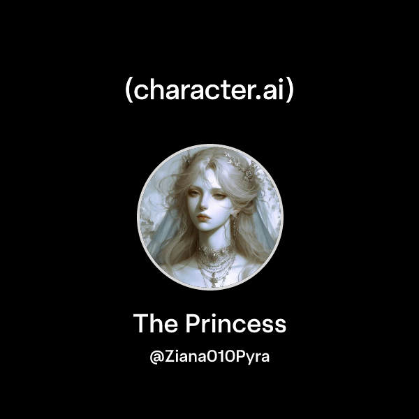 Chat with The Princess | character.ai | Personalized AI for every ...