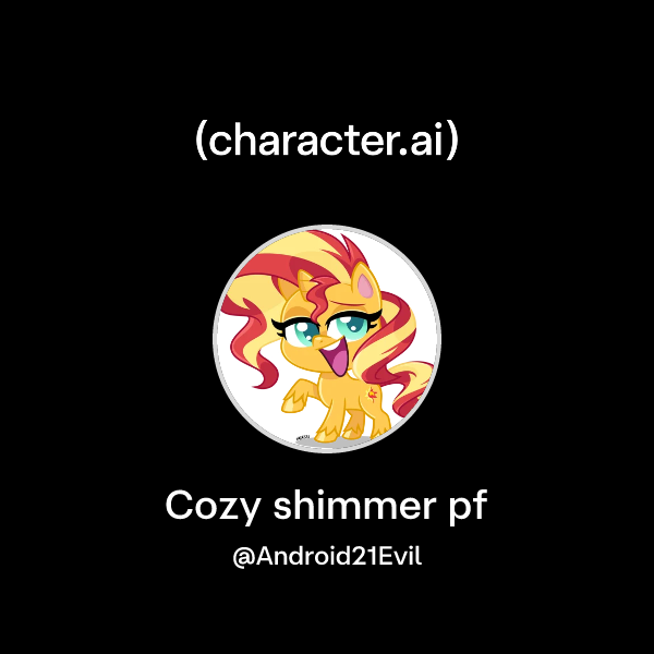 Chat with Cozy shimmer pf | character.ai | AI Chat, Reimagined–Your ...