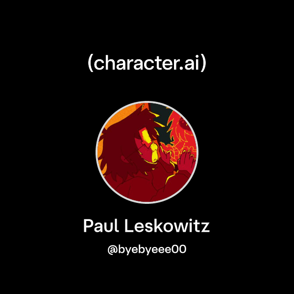 Chat with Paul Leskowitz | character.ai | Personalized AI for every ...