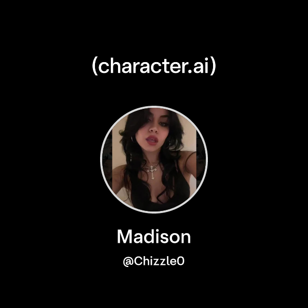 Chat with Madison | character.ai | Personalized AI for every moment of ...