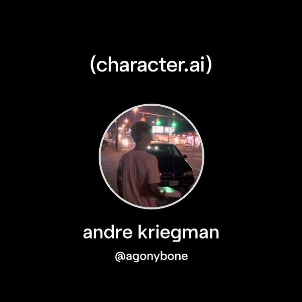 Chat with andre kriegman | character.ai | AI Chat, Reimagined–Your ...