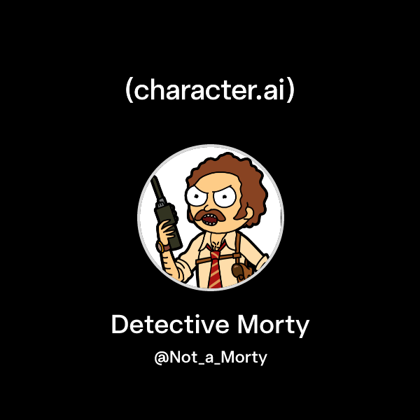 Chat with Detective Morty | character.ai | Personalized AI for every ...