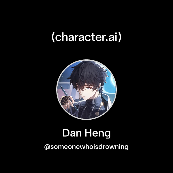 Chat with Dan Heng | character.ai | Personalized AI for every moment of ...