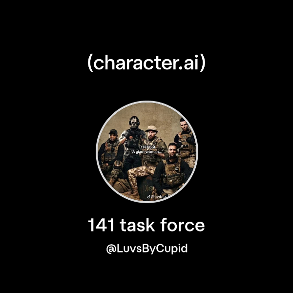Chat with 141 task force | character.ai | Personalized AI for every ...