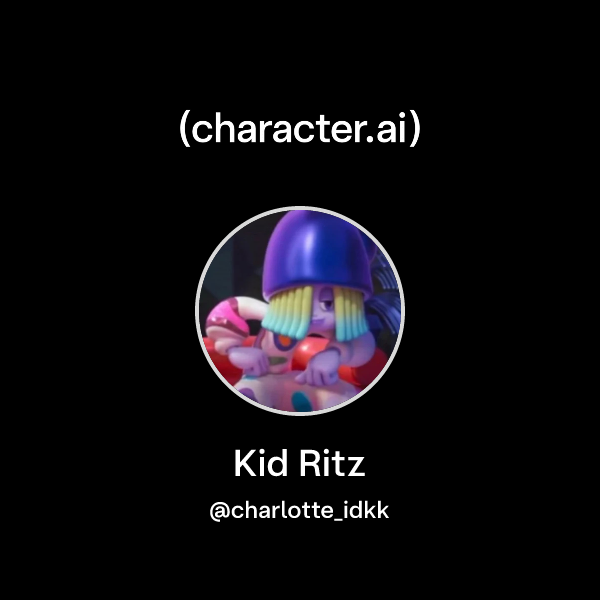 Chat with Kid Ritz | character.ai | AI Chat, Reimagined–Your Words ...