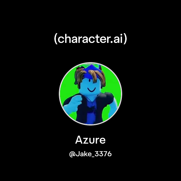 Chat with Azure | character.ai | AI Chat, Reimagined–Your Words. Your ...