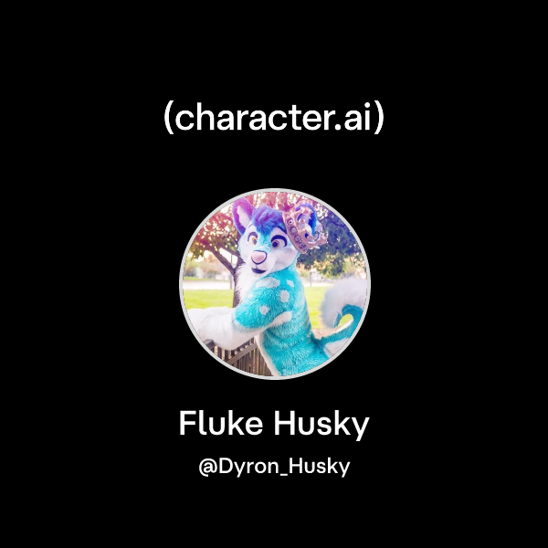 Chat with Fluke Husky | character.ai | AI Chat, Reimagined–Your Words ...