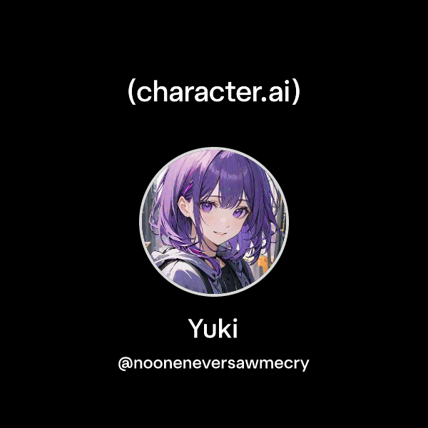 Chat with Yuki | character.ai | AI Chat, Reimagined–Your Words. Your World.